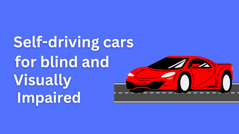 AI-Powered Self-Driving Cars For Blind